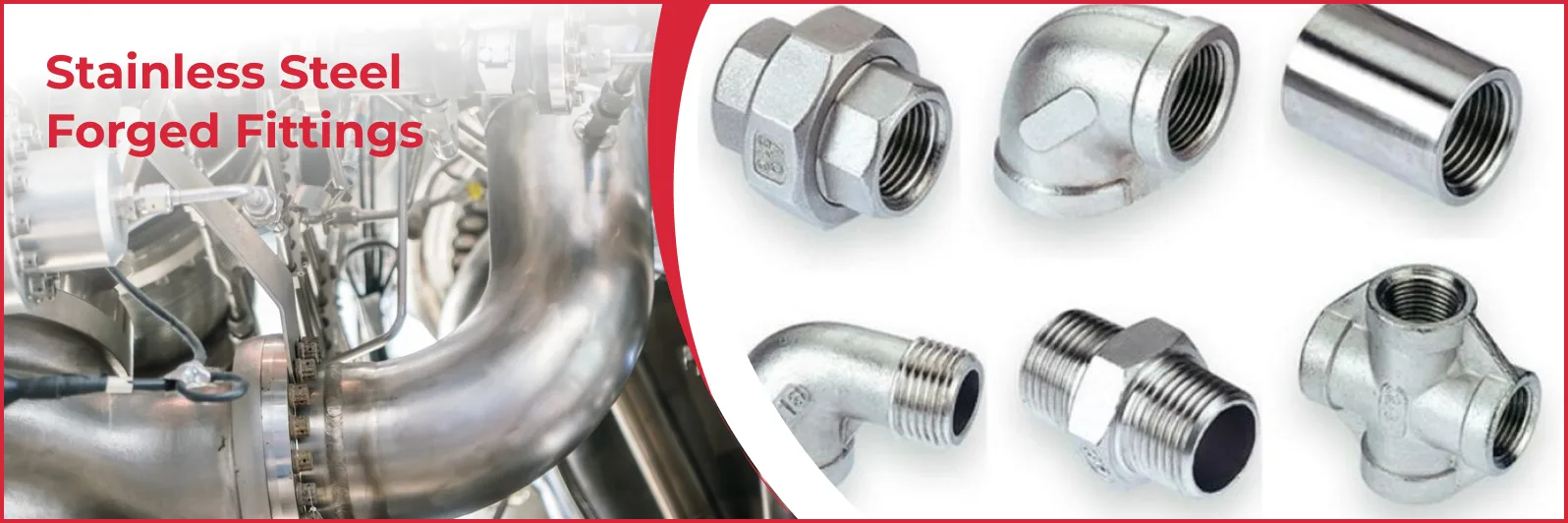 Stainless Steel Forged Fittings Supplier & Manufacturer in USA